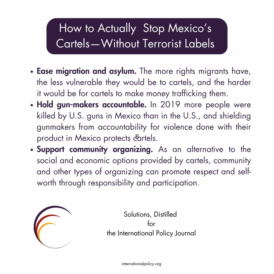 How to Actually Stop Mexico’s Cartels—Without Terrorist Labels - CIP